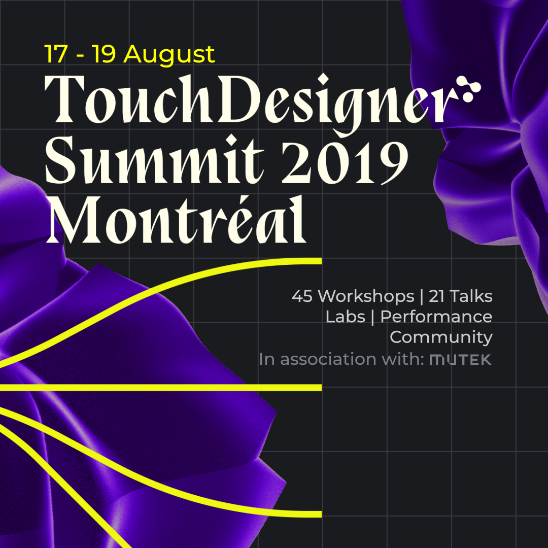 TouchDesigner Summit 2019 Montréal – Ken-ichi KAWAMURA