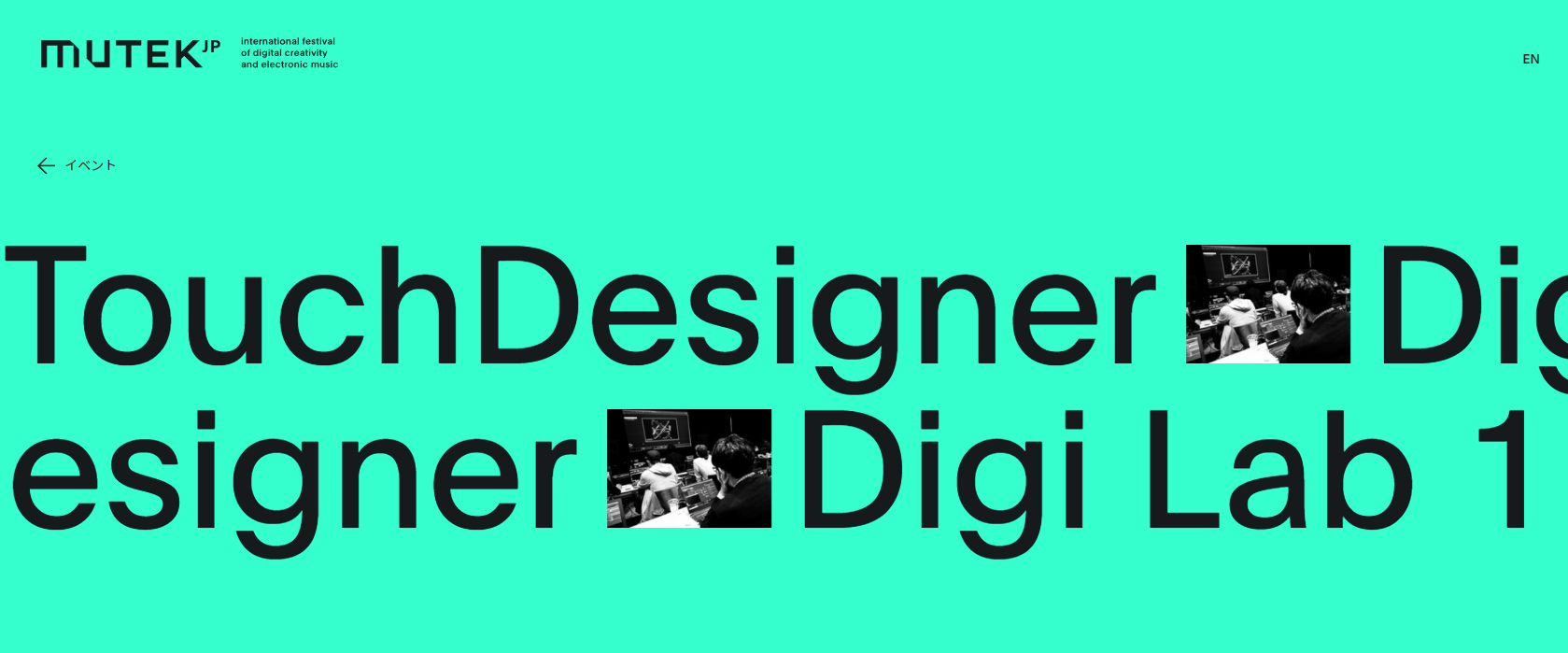 MUTEK Digi Lab 1 – TouchDesigner – Ken-ichi KAWAMURA